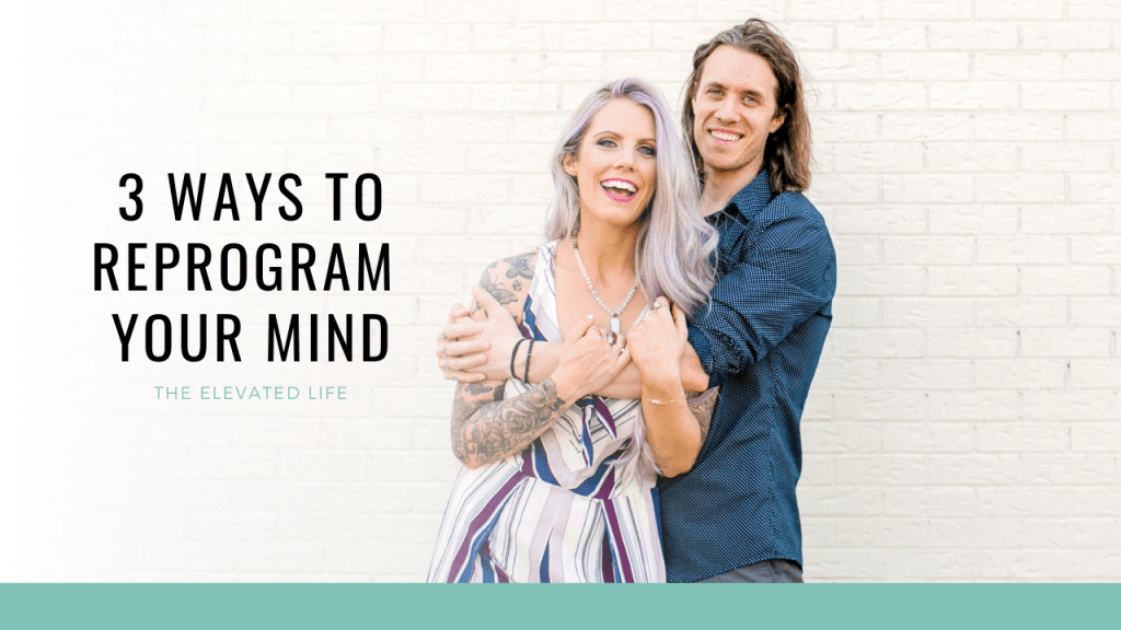 3 Ways to Reprogram Your Mind for Success - Brittney Carmichael
