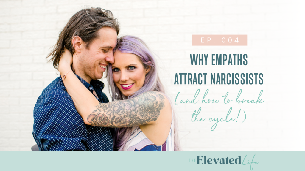 Why Empaths Attract Narcissists and How to Break the Toxic Cycle - Brittney Carmichael