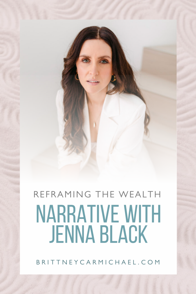 Reframing the Wealth Narrative with Jenna Black